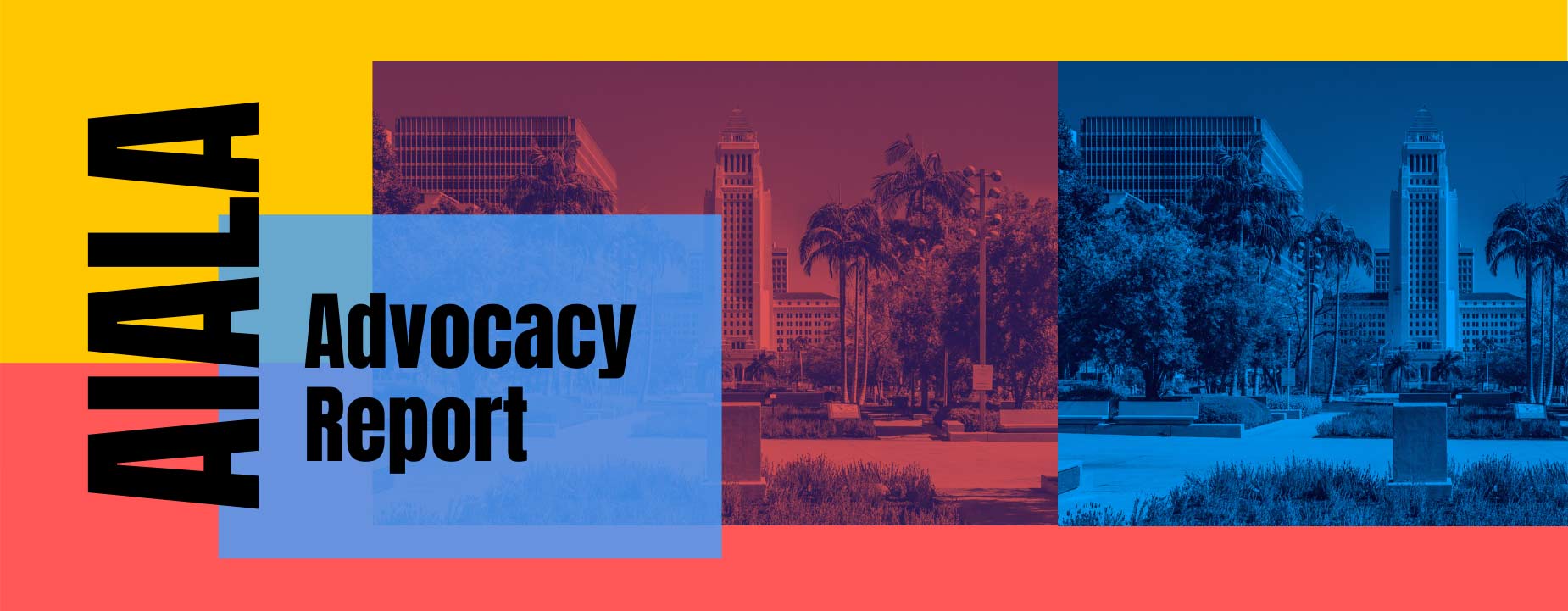 The Advocacy Report: 04.09.21 | AIA Los Angeles