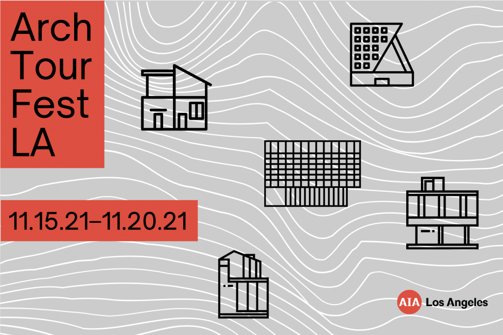 Arch Tour Fest LA 2021 Student Passes | AIA Los Angeles