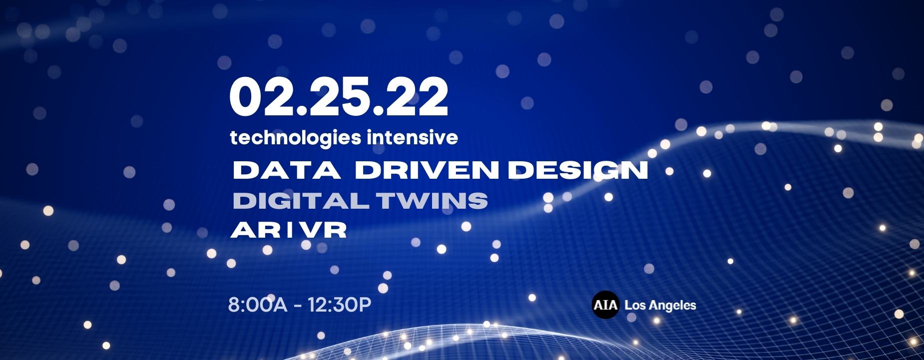 Smart Cities Smart Buildings | Technology Conference 2022 | AIA Los Angeles